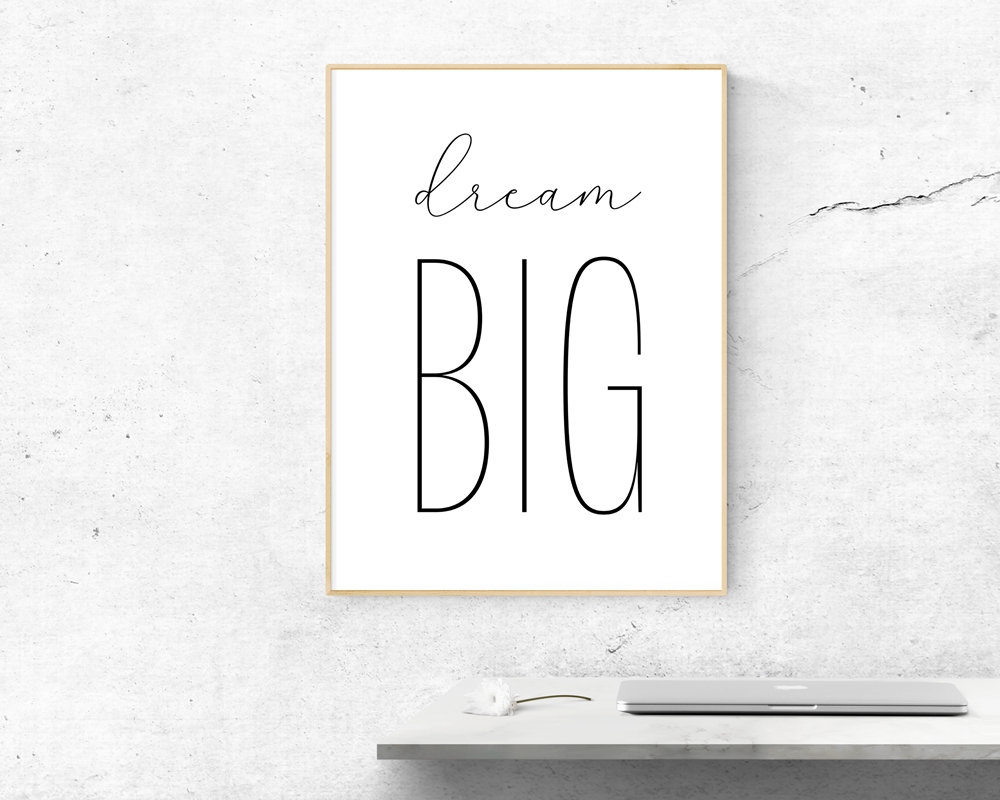 Dream Big Poster Downloadable Prints Inspirational | Etsy