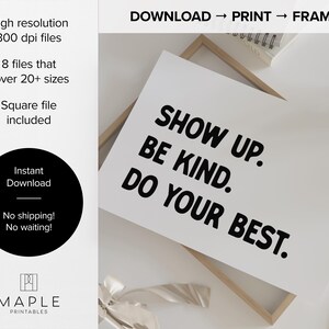 Show up Be Kind Print, Motivational Classroom Poster, Printable Wall ...