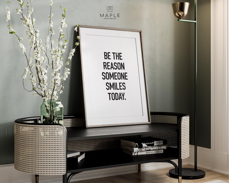 Positive Quotes, Be the Reason Someone Smiles Today, Inspirational ...