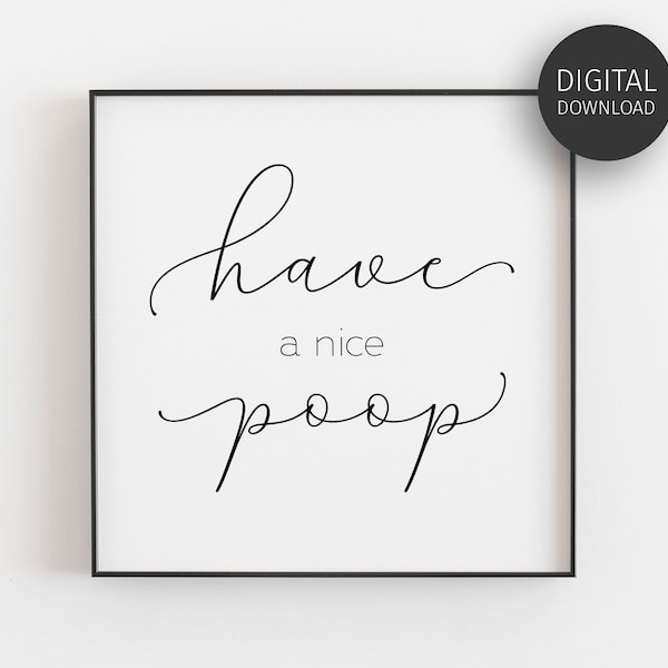 Have a Nice Poop - Etsy