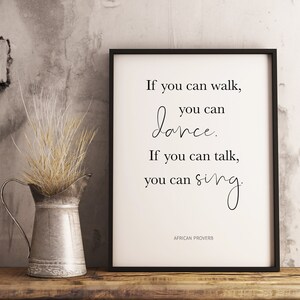 African Proverb Dance Sing Quote Downloadable Print - Etsy