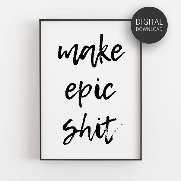 Do Epic Shit Wall Art - Etsy