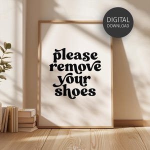Please Remove Your Shoes Sign No Shoes Printable No Shoes In House