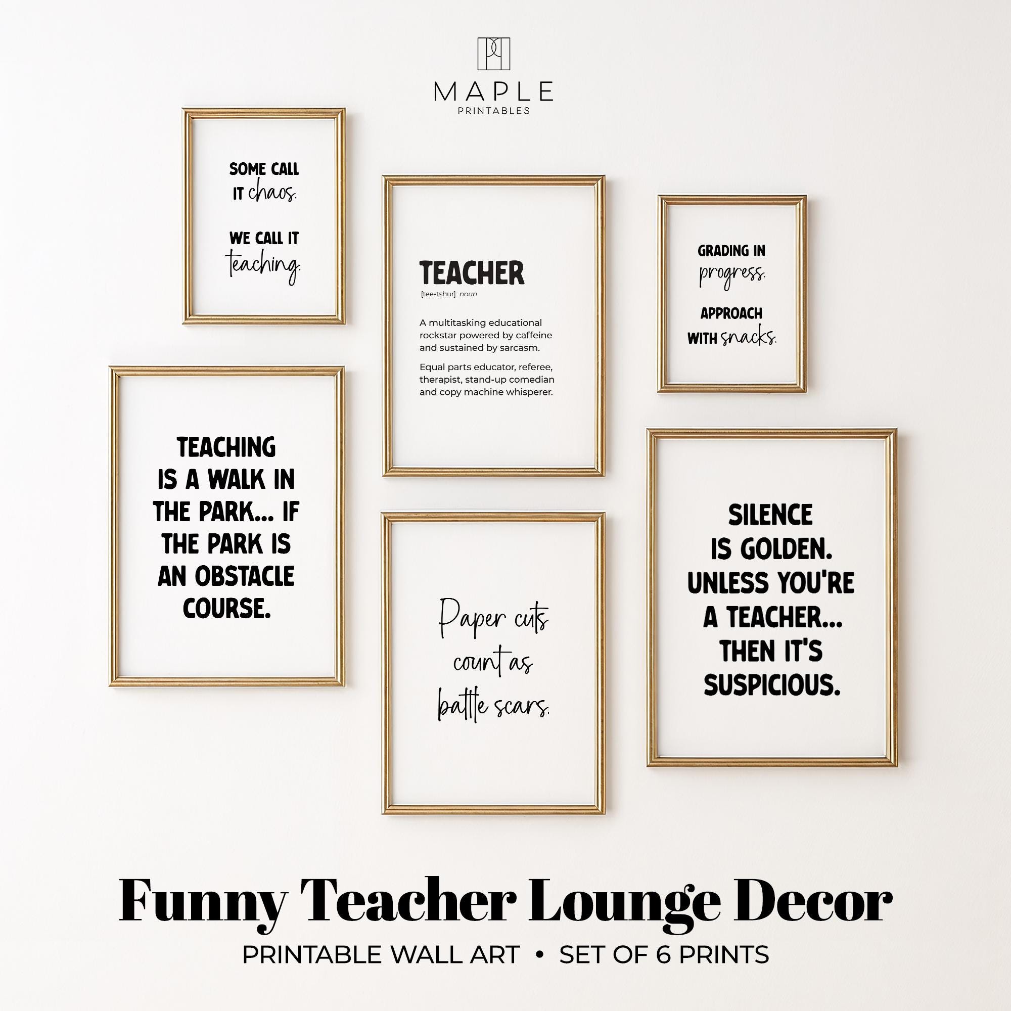 Teacher Lounge Set of 6 Funny Prints, Printable Wall Art for Teacher ...