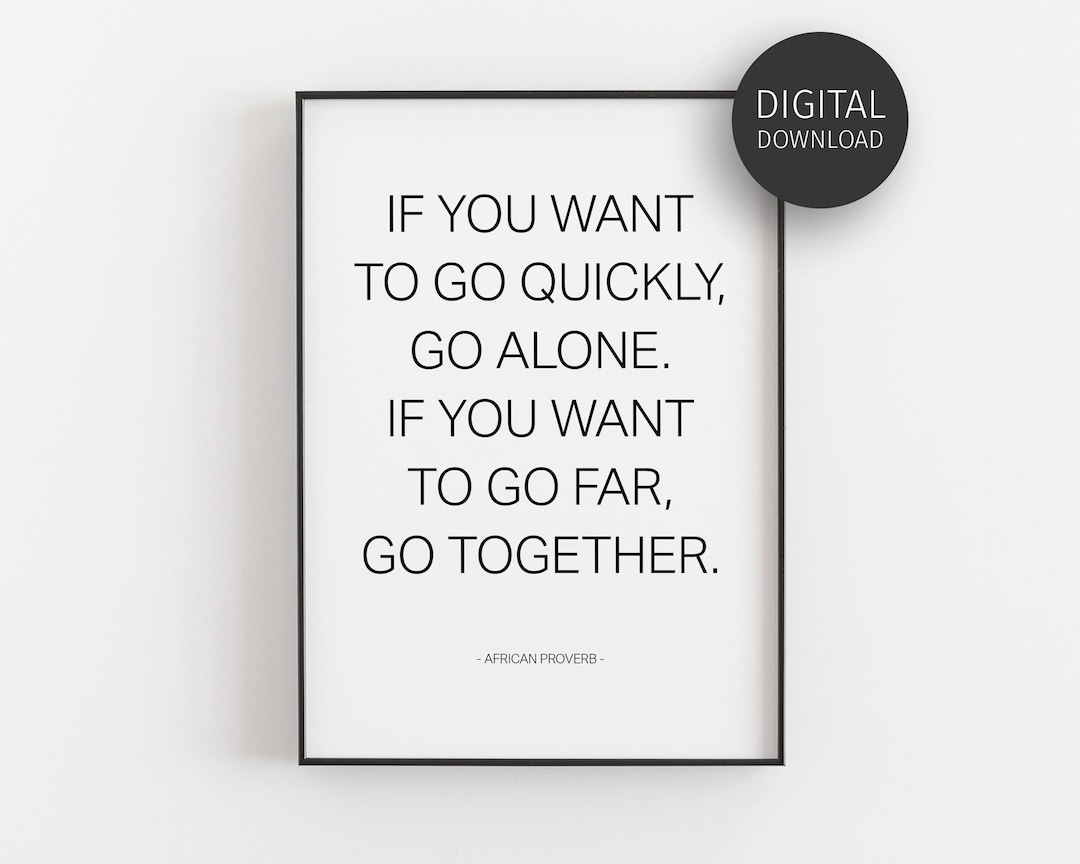 Teamwork Quote, Inspirational Poster, Downloadable Prints, African ...