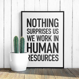 HR Office Decor, Human Resources, HR Humor Print, Funny Team Gift ...