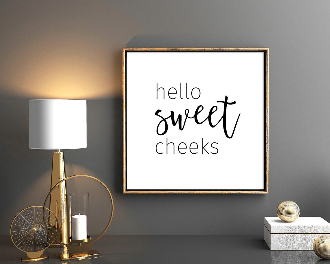 Bathroom Wall Art Hello Sweet Cheeks Downloadable Prints - Etsy