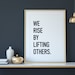 We Rise by Lifting Others Poster Printable Office Wall Art - Etsy