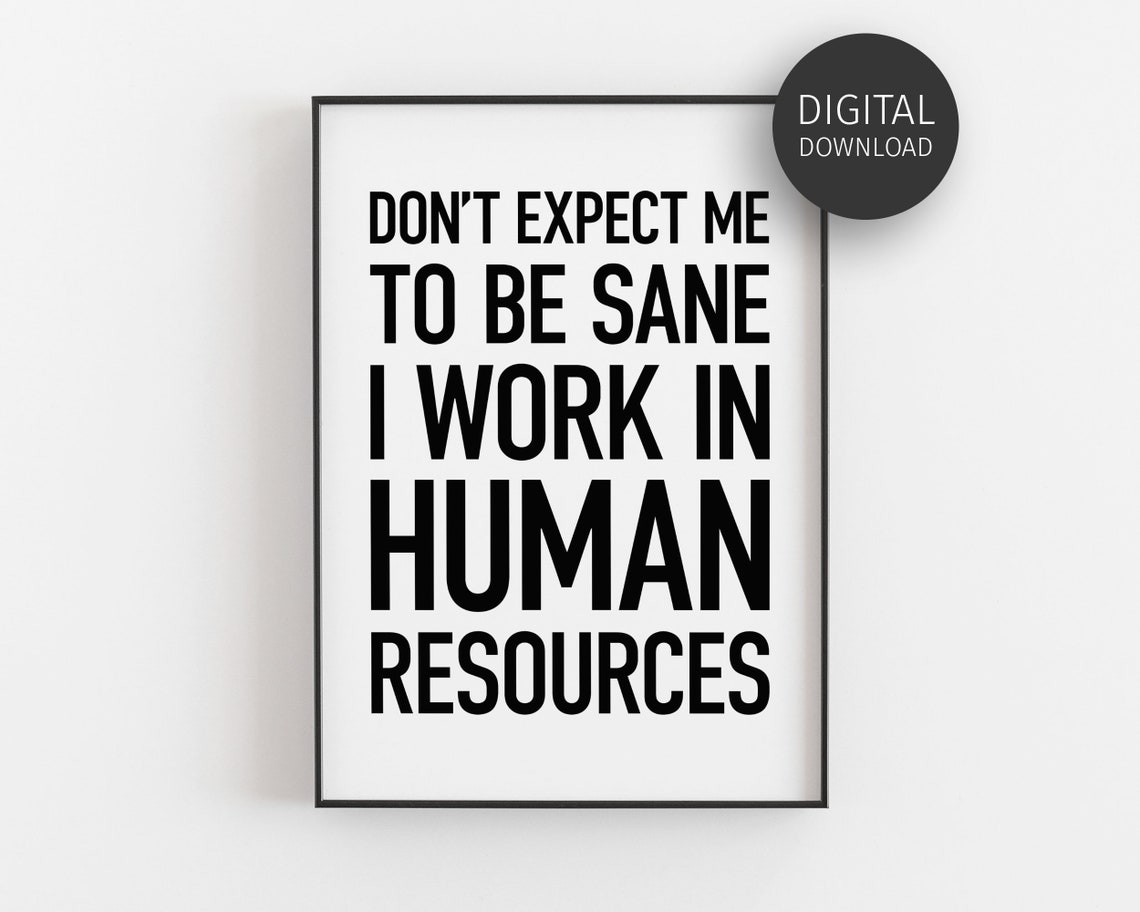 HR Office Decor Printable HR Office Wall Art I Work in Human - Etsy