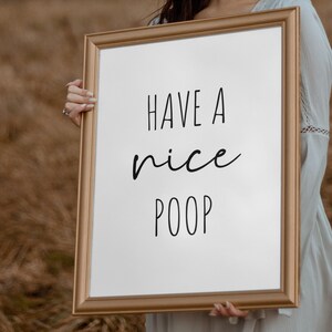 Have A Nice Poop Bathroom Prints Downloadable Prints Toilet - Etsy