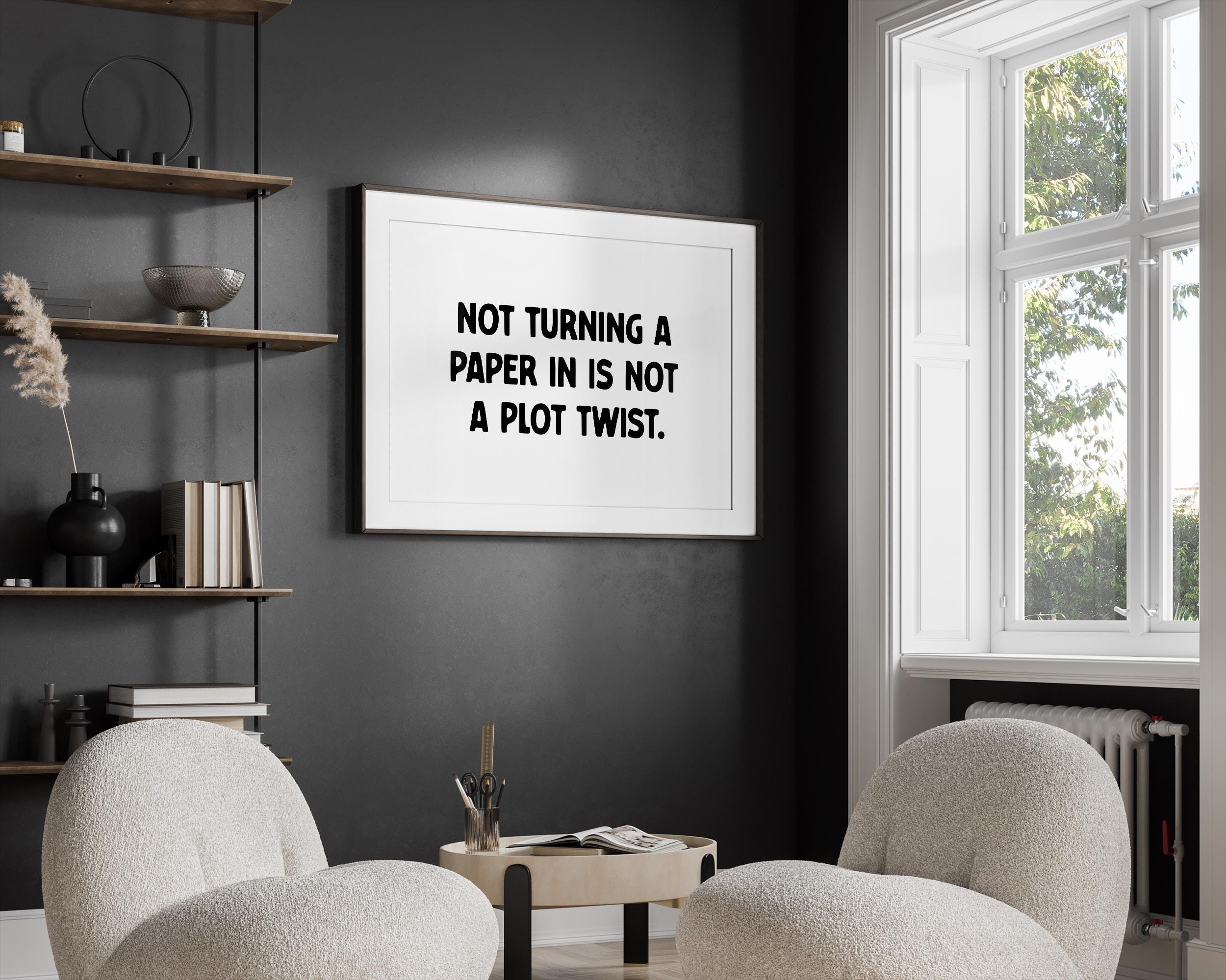 Funny Classroom Poster, Printable Wall Art for Motivational School ...
