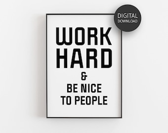 Work Hard Be Nice Poster - Etsy