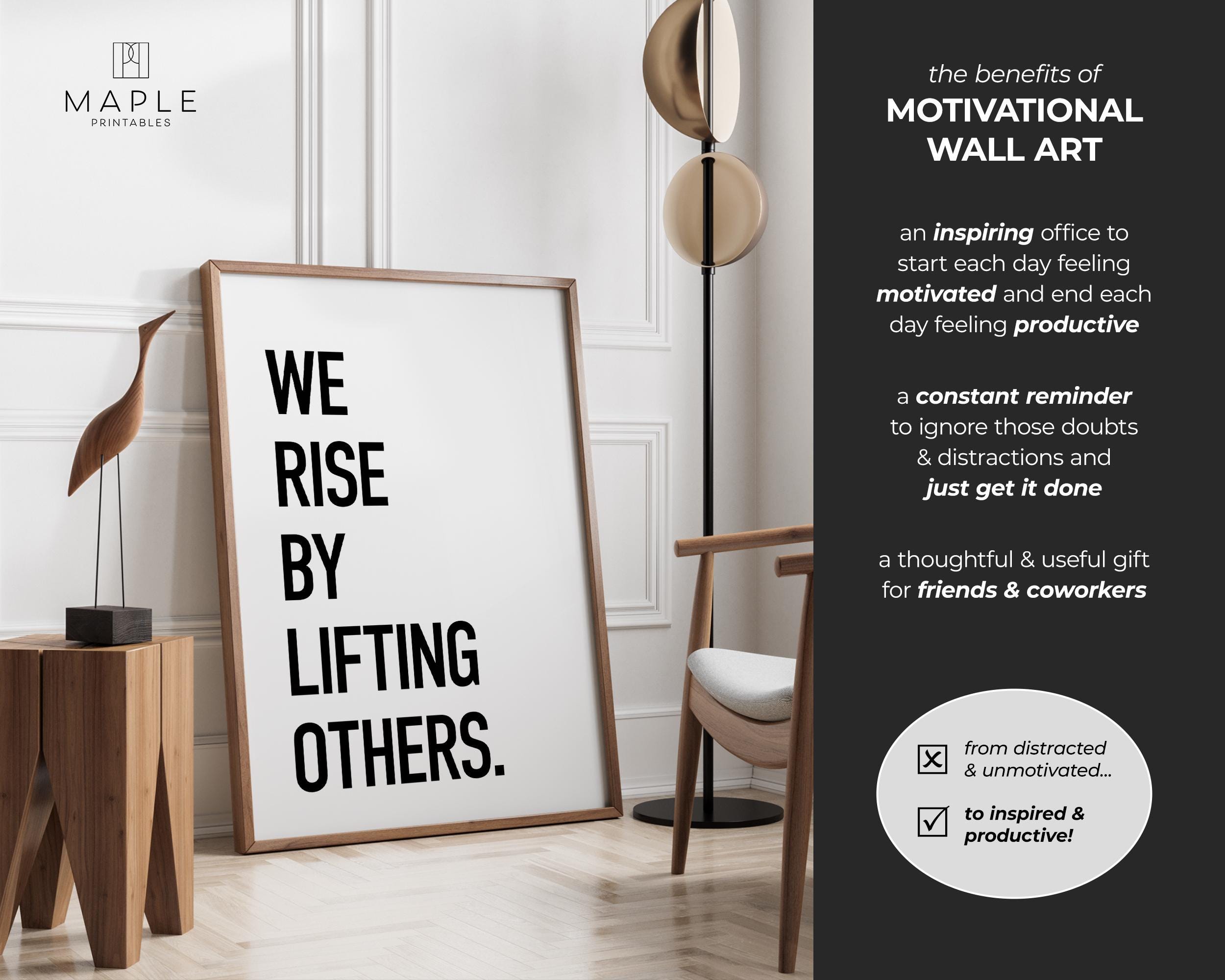 We Rise by Lifting Others Poster, Printable Office Wall Art, Leadership ...