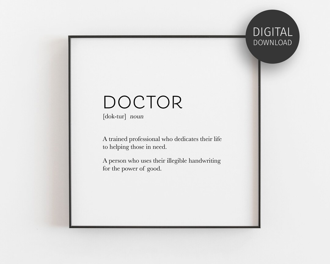 Doctor Gift, Doctor Definition Print, Downloadable Prints, Med Student ...