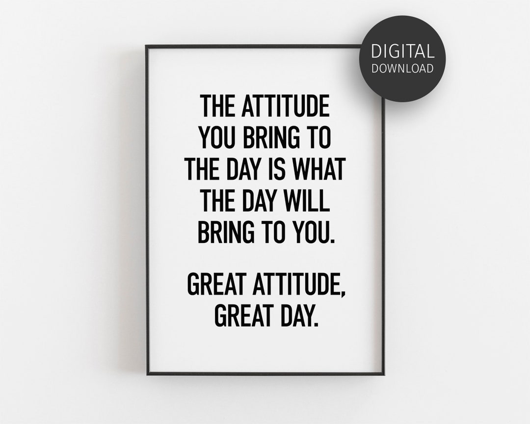 Motivational Poster, Home Office Decor, Printable Wall Art, Attitude ...