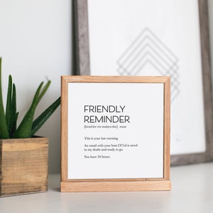 Funny Work Decor, Friendly Reminder Print, Printable Office Wall Art ...
