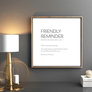Funny Work Decor, Friendly Reminder Print, Printable Office Wall Art ...