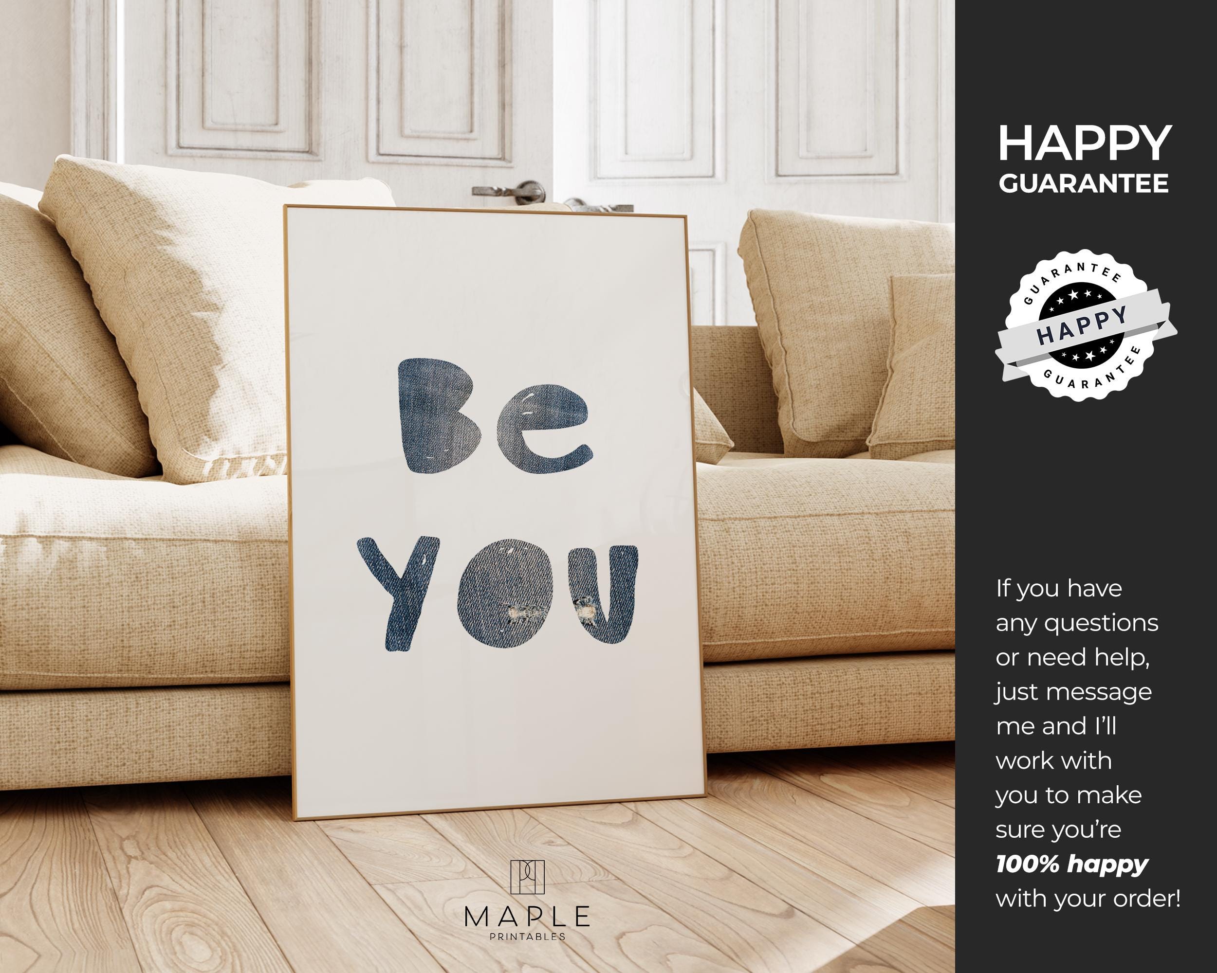 Be You, Classroom Decor, Downloadable Prints, Inspirational Quote ...