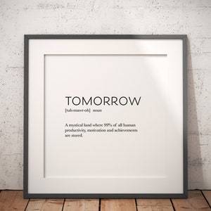 Tomorrow Definition, Definition Print, Downloadable Print, Funny Poster ...