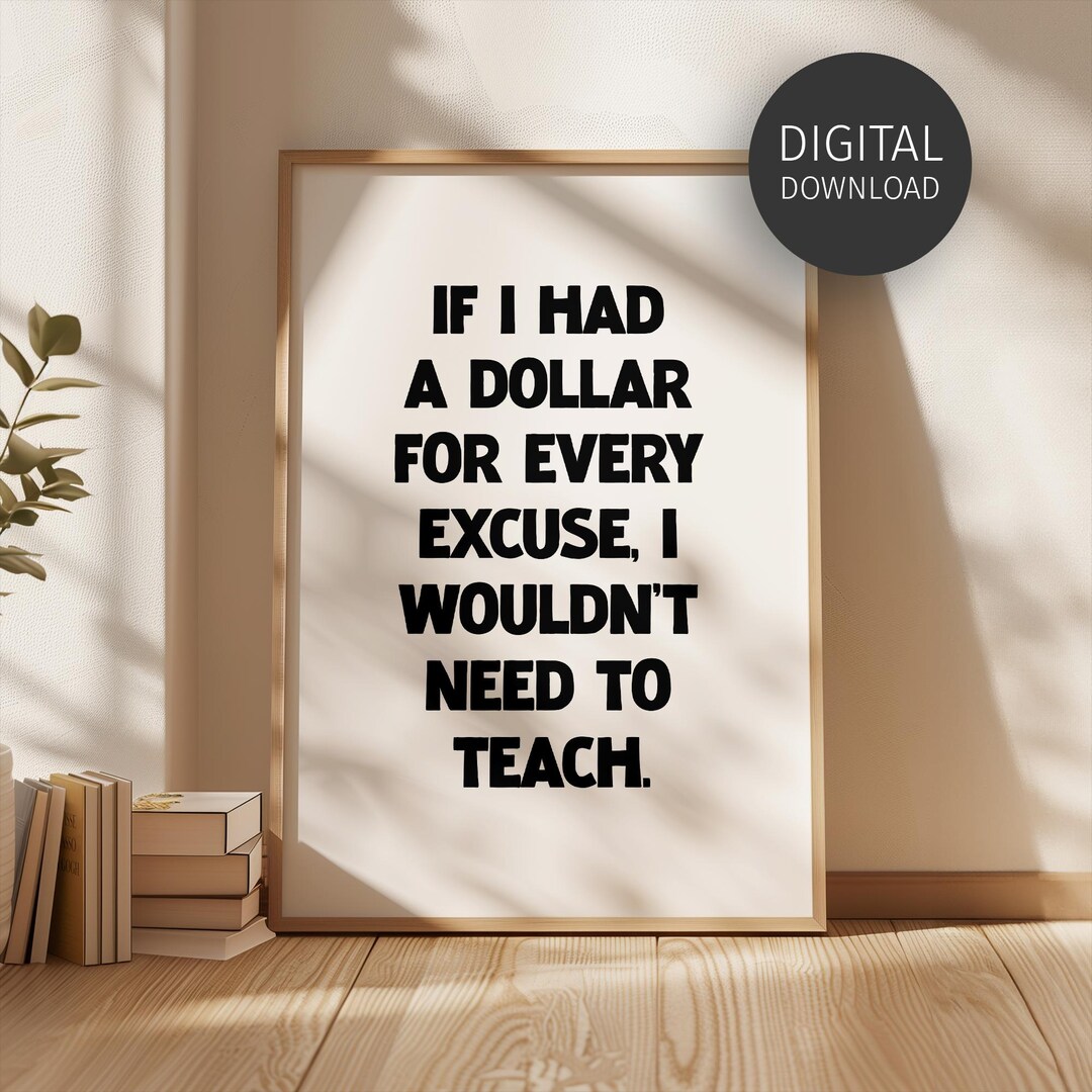 Funny Teacher Poster, Printable Wall Art for Classroom Decor, Teachers ...