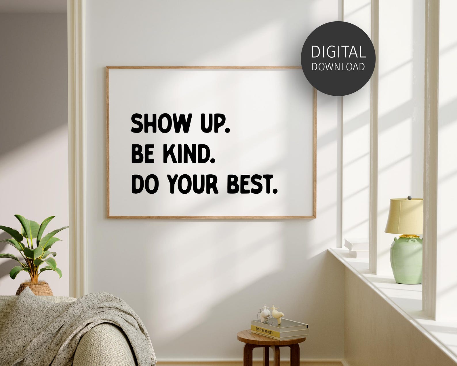 Show up Be Kind Print, Motivational Classroom Poster, Printable Wall ...