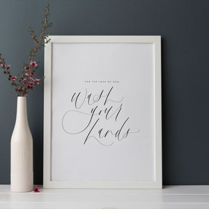 WASH YOUR HANDS Printable Handwritten Art // Calligraphy Digital ...