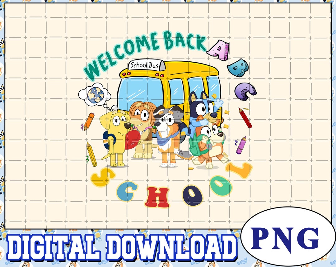 Welcome Back School Bluey Muffin Png Bluey Back to School - Etsy