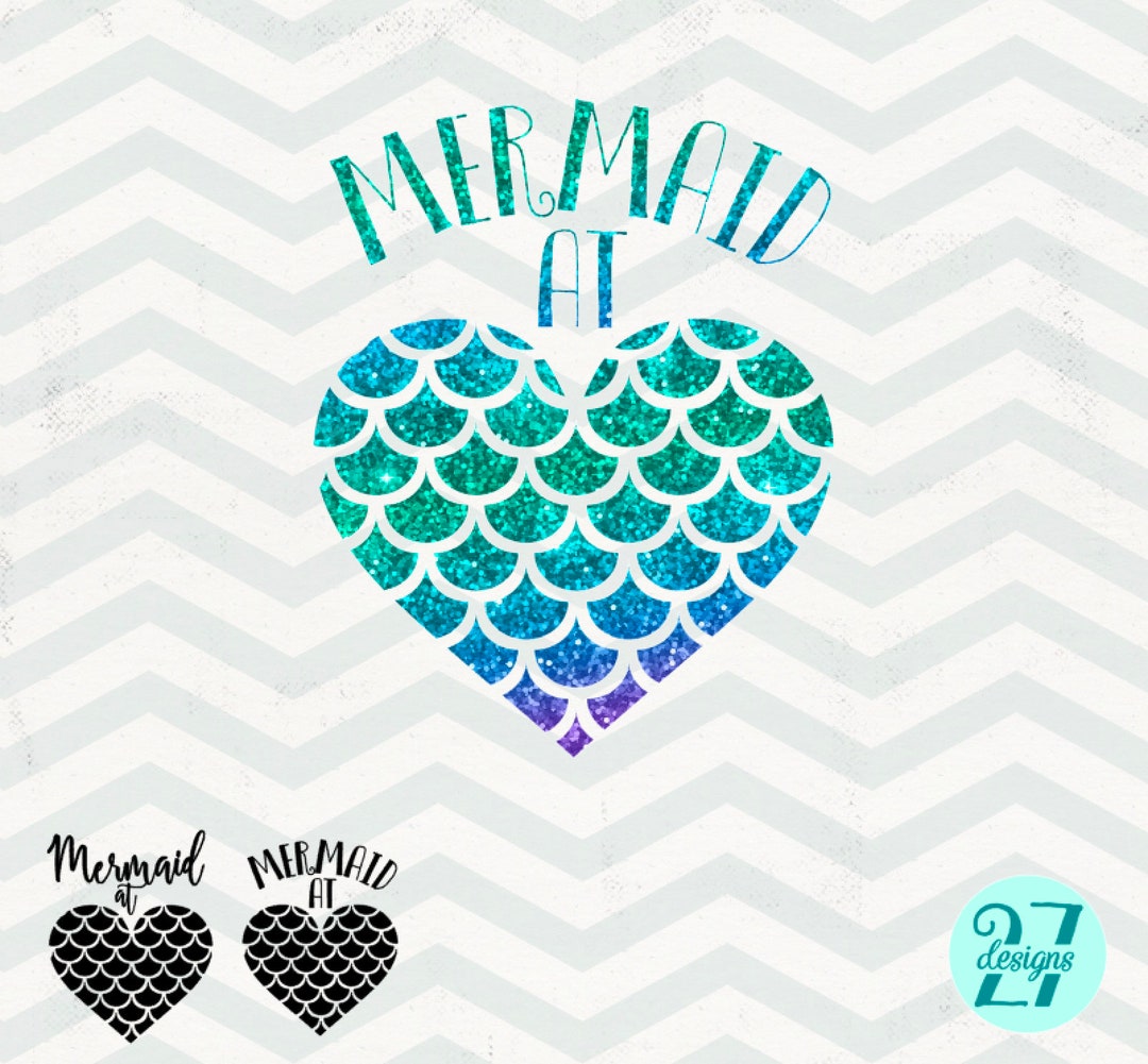 Mermaid at Heart SVG - Instant Download - Etsy