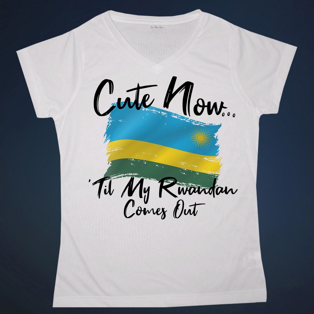 Ladies Rwanda V-neck T-shirt cute Now... 'til My Rwandan Comes Out ...
