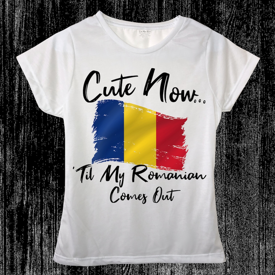 Ladies Romania T-shirt cute Now... 'til My Romanian Comes Out Womens ...
