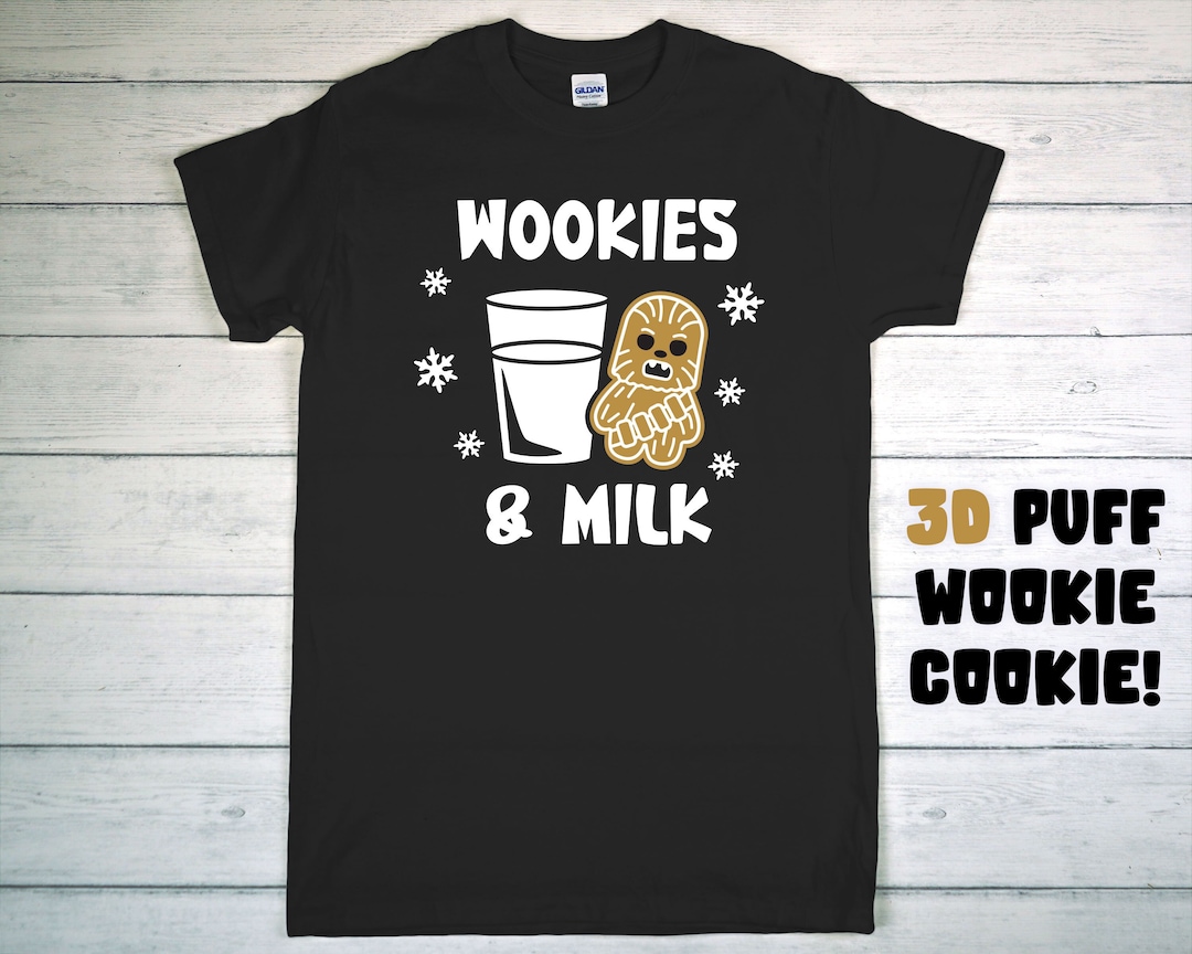 Star Wars Christmas Wookie Cookies and Milk Chewbacca Holiday T-shirt ...