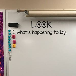 Classroom Whiteboard Look What's Happening Today Vinyl - Etsy