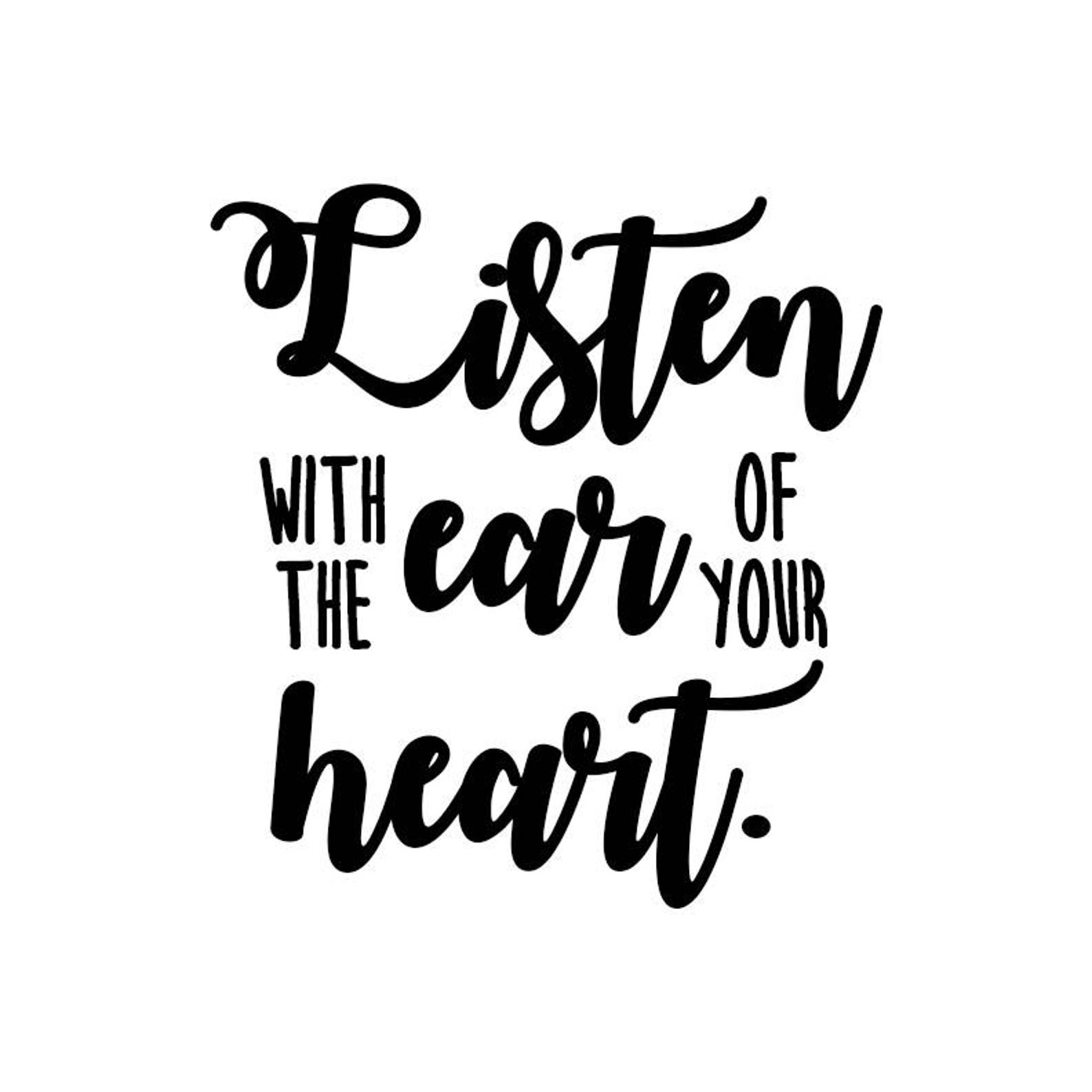 Wall Decal "listen With the Ear of Your Heart." - Etsy
