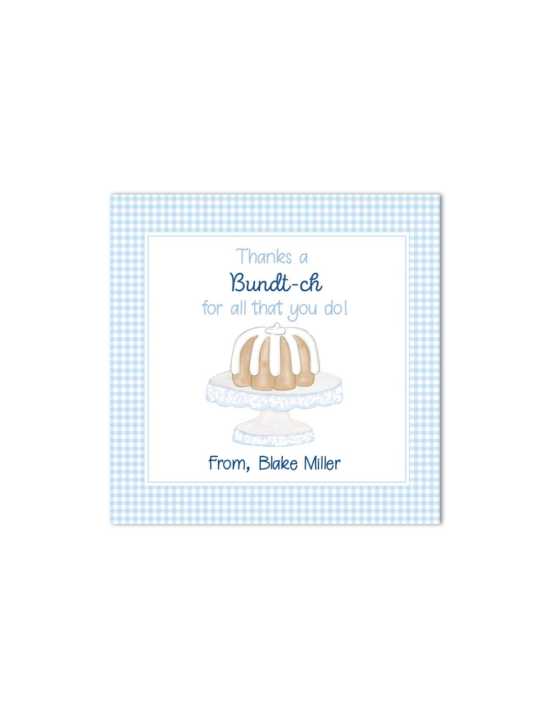 Printable Teacher Appreciation Bundt Cake Gift Tag | "thanks a Bundt-ch ...