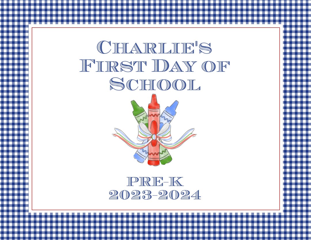 First Day of School Sign | 11x8.5" | Crayons W/ Navy Blue Gingham ...