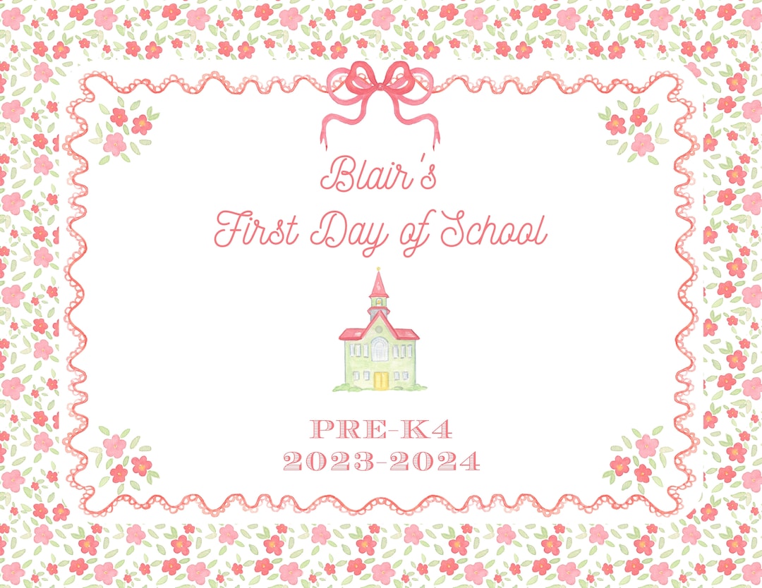 Printable First Day of School Sign - Watercolor Floral Print W/ Bow ...