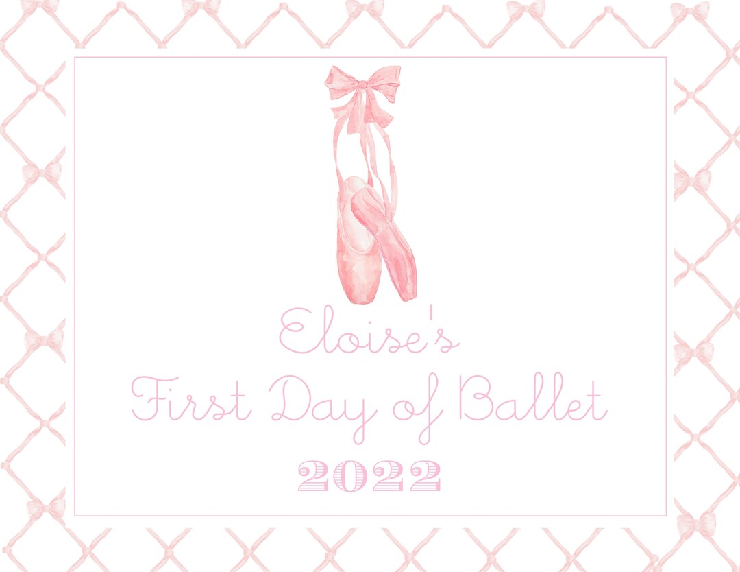 First Day of Ballet Sign - Pink Bow Trellis With Watercolor Ballet ...