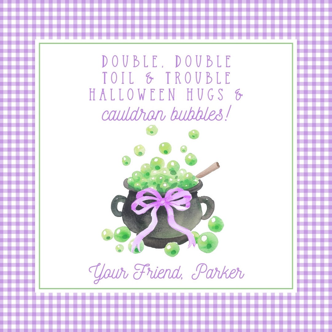 Printable Halloween Bubble Gift Tag double, Double Toil & Trouble ...
