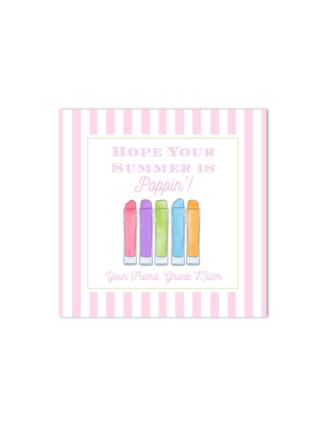Printable End of School Year Popsicle Gift Tag - "hope Your Summer is ...