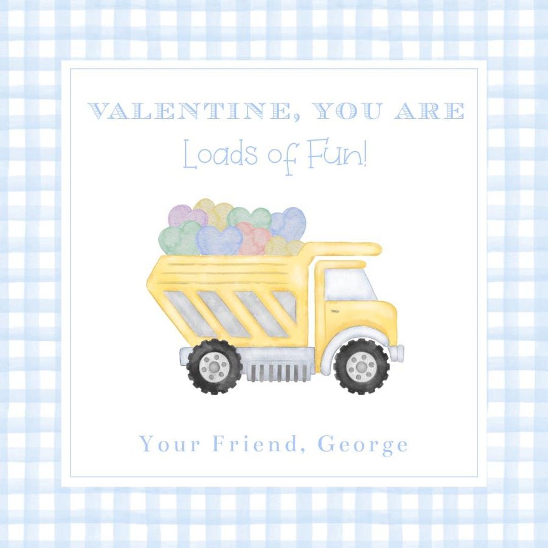 Printable Valentines Construction Truck Gift Tag Valentine, You Are ...
