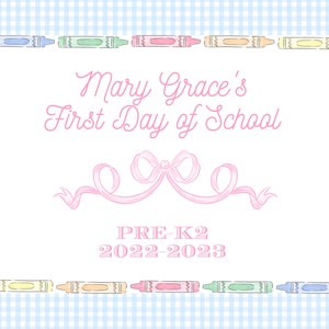 Printable First Day of School Sign - Watercolor Pastel Crayon, Pink Bow ...