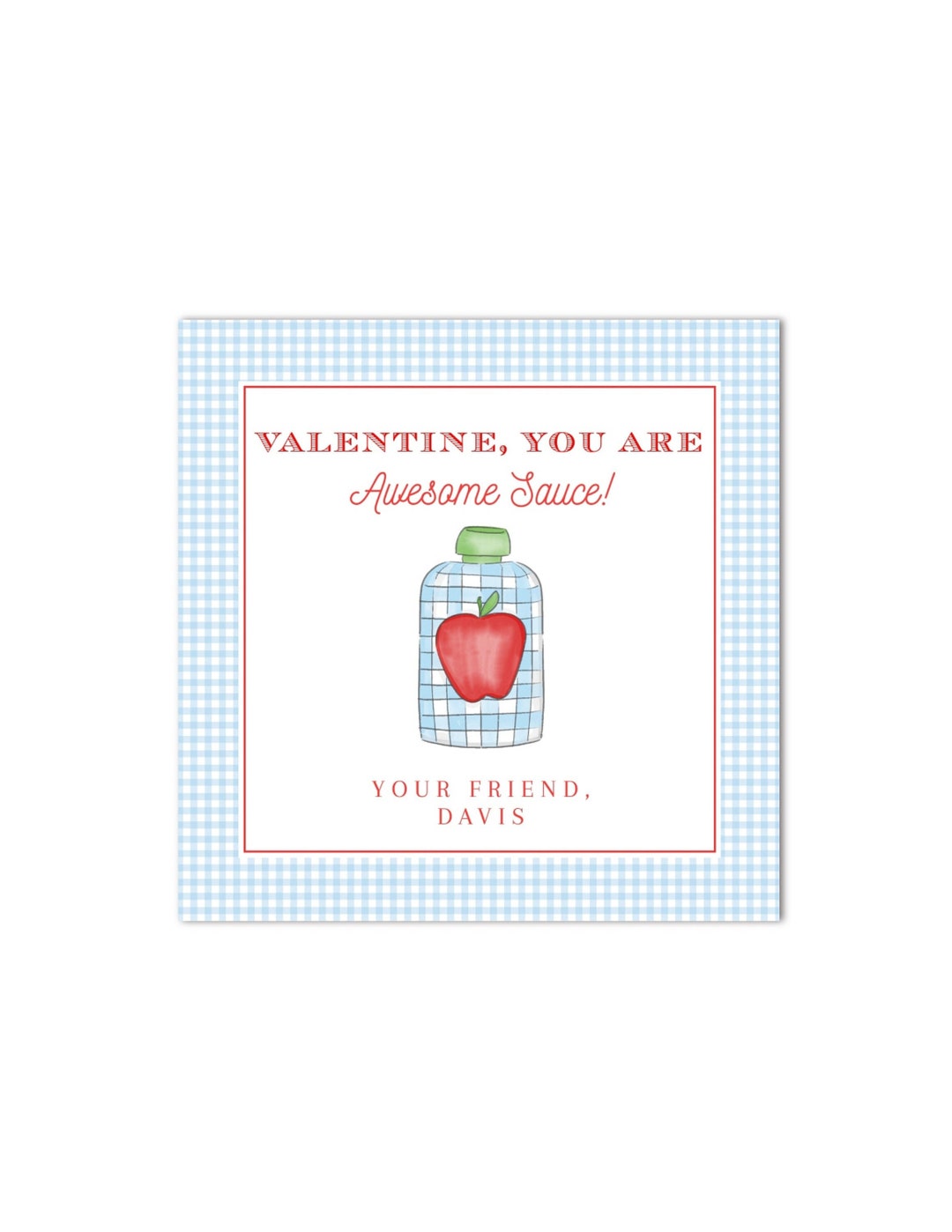 Printable Valentines Applesauce Gift Tag - "valentine, You Are Awesome ...