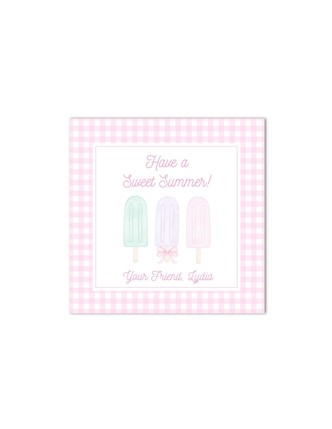 Printable End of School Year Popsicle Gift Tag - "have a Sweet Summer ...