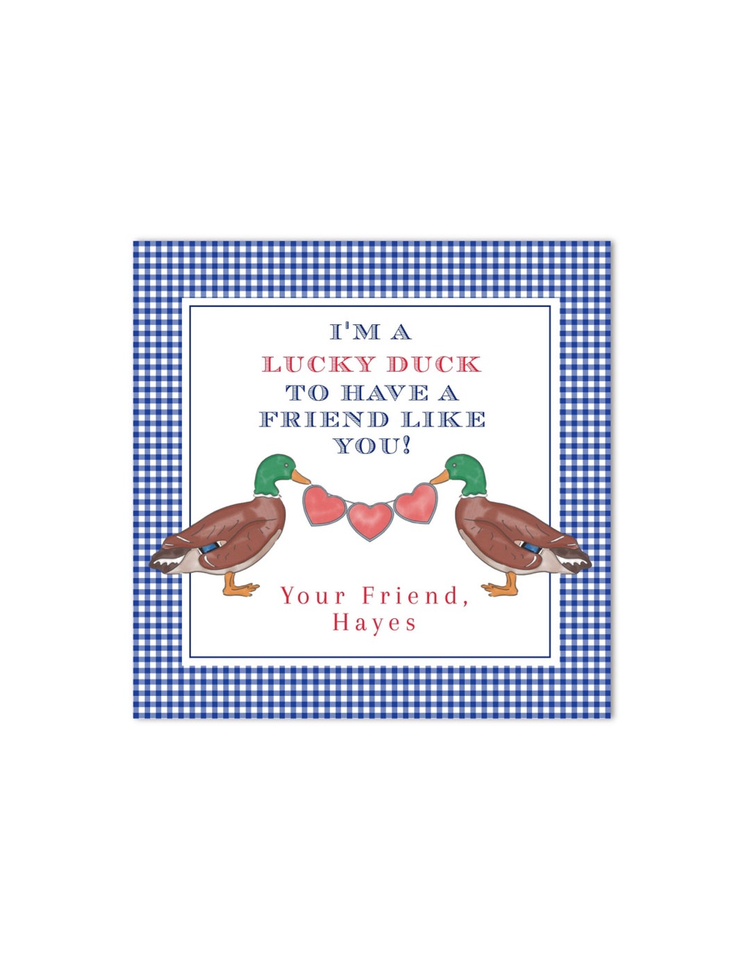 Printable Valentines Duck Gift Tag - I'm a Lucky Duck to Have a Friend ...