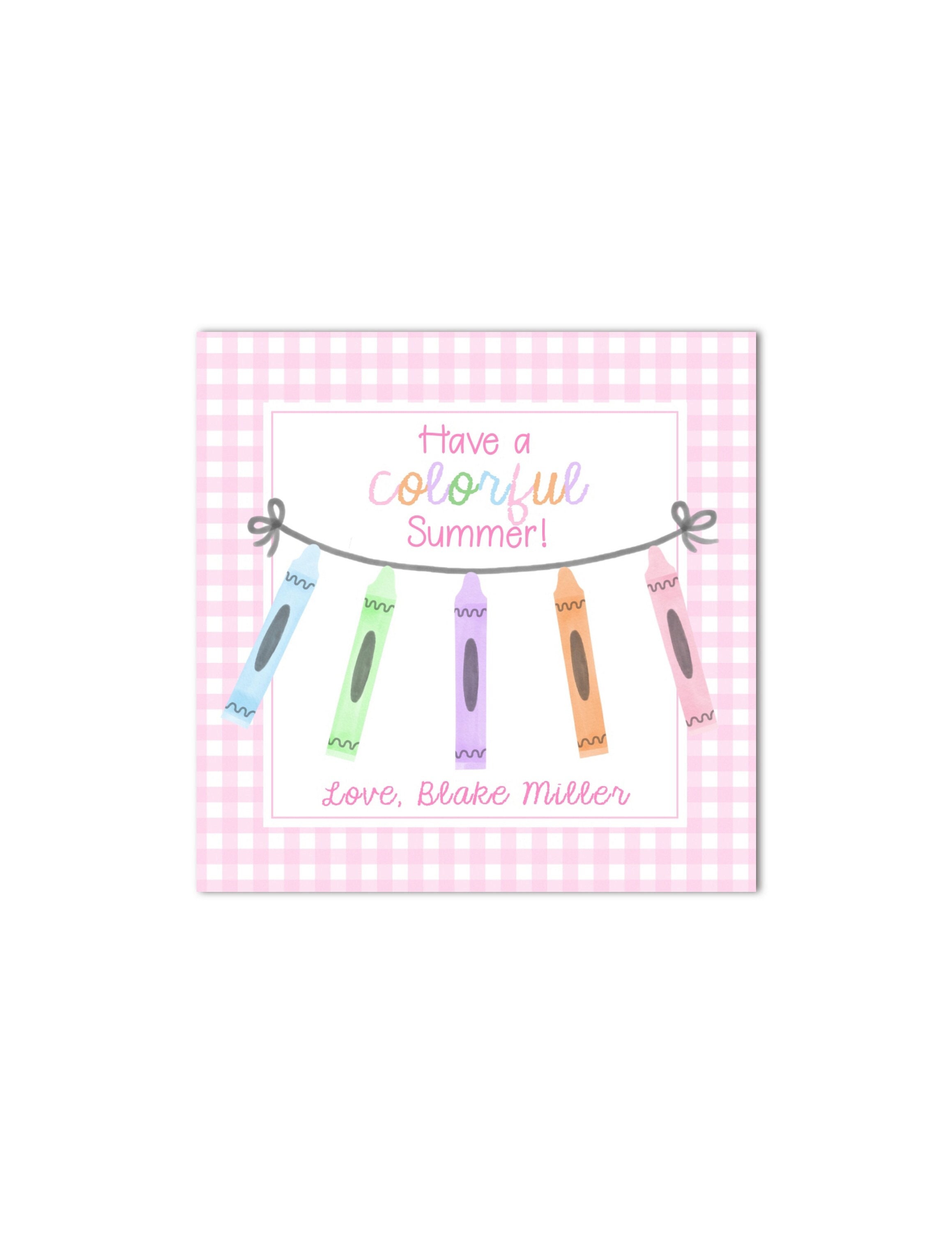 Printable End of School Year Crayon Gift Tag - "have a Colorful Summer ...