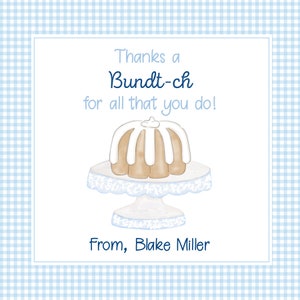 Printable Teacher Appreciation Bundt Cake Gift Tag | "thanks a Bundt-ch ...