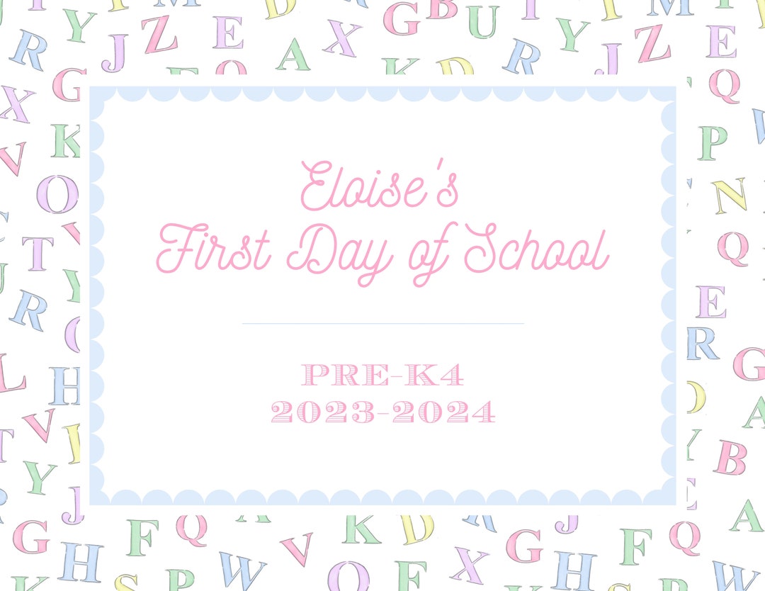 Printable First Day of School Sign - Watercolor Pastel ABC Pattern W ...