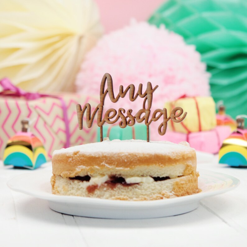 Wooden Personalised Cake Topper - Any Message Cake Topper Cake ...