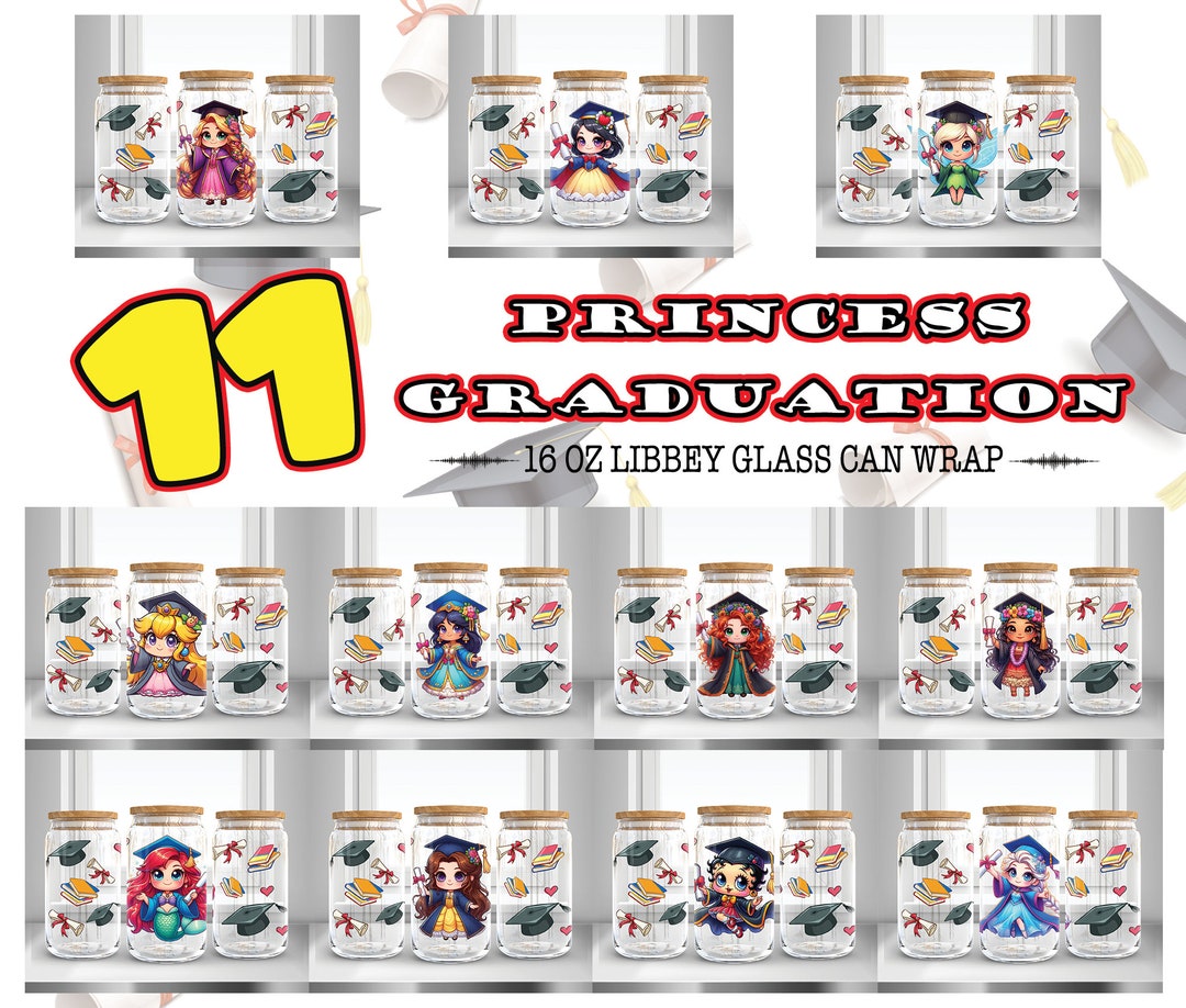 11 Princess Graduation 16oz Libbey Glass Can Wrap Png, Graduation PNG ...