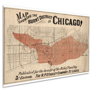 Map of Great Fire, Chicago 1871; Antique Map; Custom Printed to Order ...